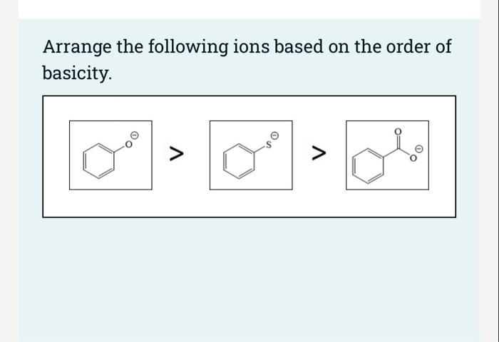 Solved Arrange the following molecules based on the order of | Chegg.com