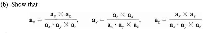 Solved Show that ax = ay times az/ax ay times az, ay = az | Chegg.com