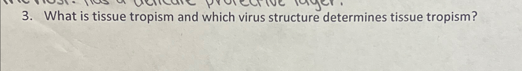 Solved What is tissue tropism and which virus structure | Chegg.com
