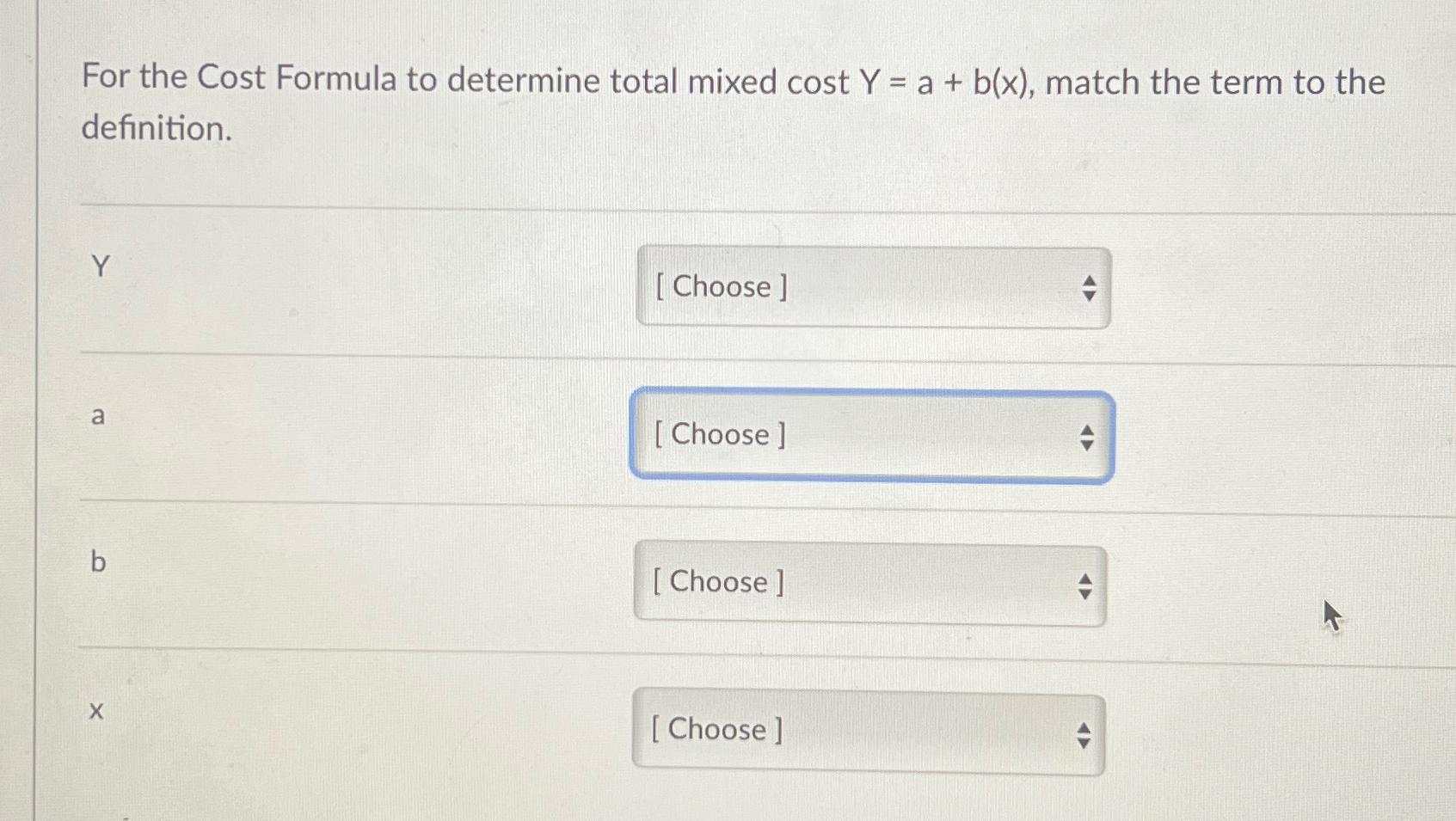 Solved For the Cost Formula to determine total mixed cost | Chegg.com