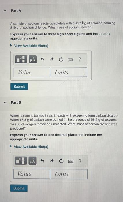 Solved A sample of sodium reacts completely with 0.497 kg of | Chegg.com