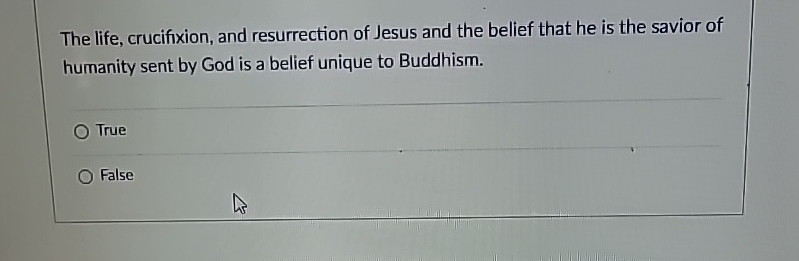 Solved The life, crucifixion, and resurrection of Jesus and | Chegg.com