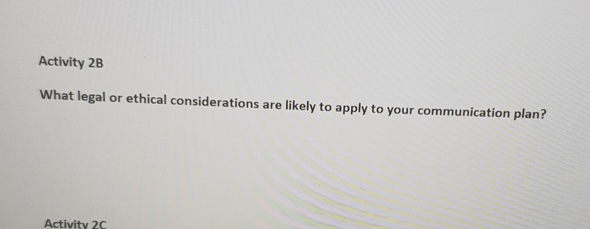 Solved What legal or ethical considerations are likely to | Chegg.com