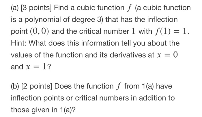 Solved (a) [3 points] Find a cubic function f (a cubic | Chegg.com