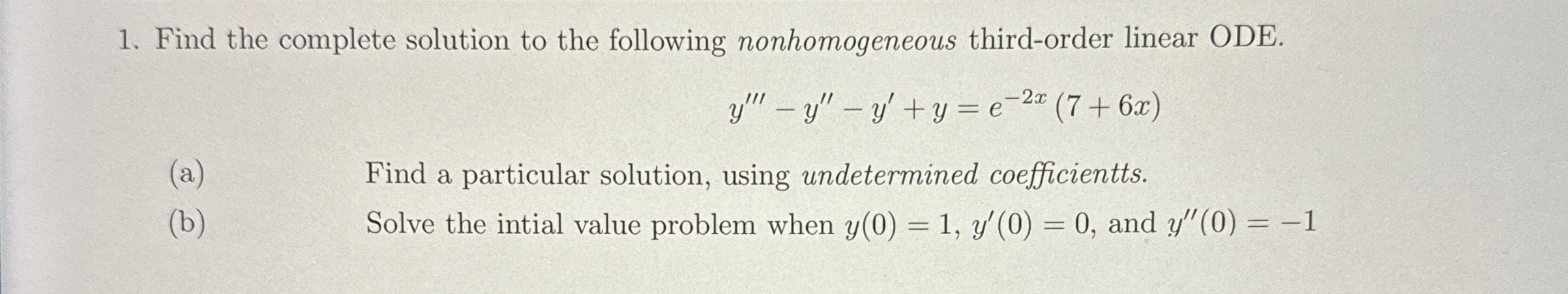 Solved Find the complete solution to the following | Chegg.com