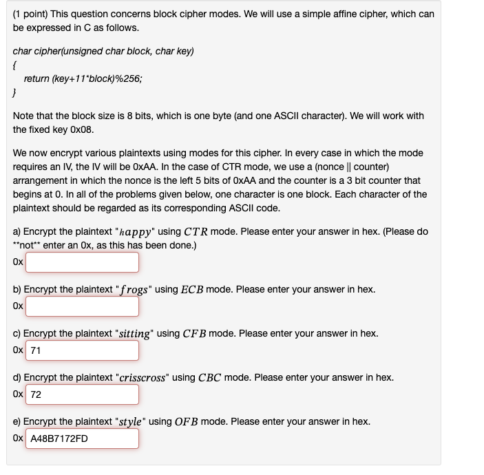 Solved (1 ﻿point) ﻿This question concerns block cipher | Chegg.com