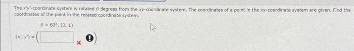 Solved The x′y-coordinate system is rotated θ degrees from | Chegg.com