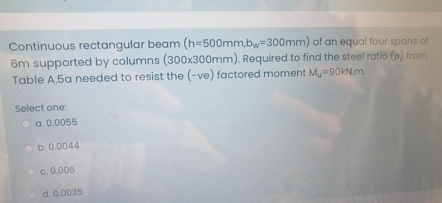Solved Continuous rectangular beam (h=500mm, bw=300mm) of an | Chegg.com