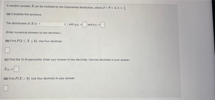 Solved A random variable X can be modeled by the Exponential | Chegg.com