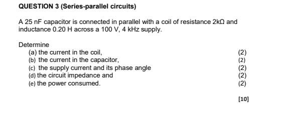 Solved QUESTION 3 (Series-parallel circuits) A 25nF | Chegg.com