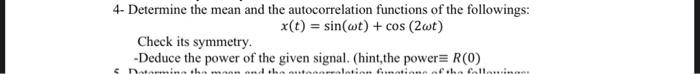 4- Determine the mean and the autocorrelation | Chegg.com