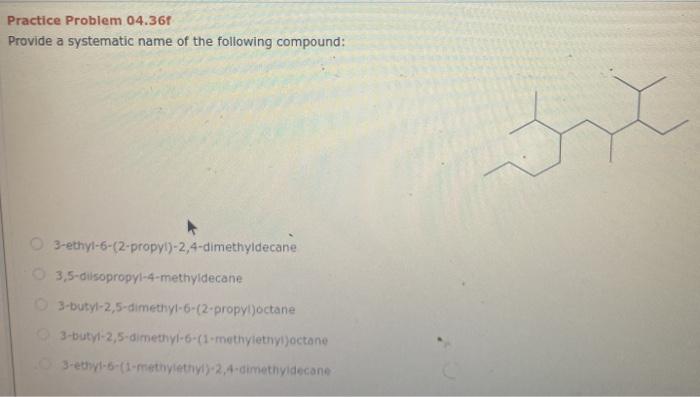 Solved Practice Problem 04.361 Provide a systematic name of | Chegg.com