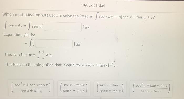 Solved Which multiplication was used to solve the integral | Chegg.com