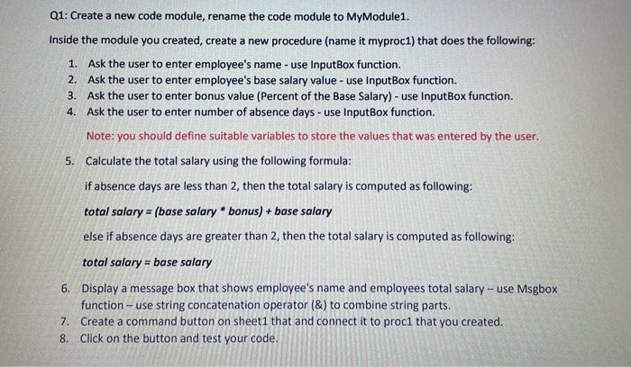 Solved Q1: Create a new code module, rename the code module | Chegg.com