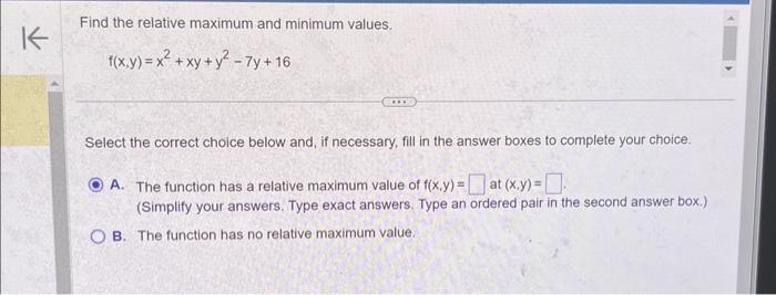 Solved K Find the relative maximum and minimum values. 2 | Chegg.com