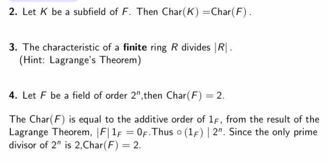 Solved 2. Let K be a subfield of F. Then Char(K) =Char(F). | Chegg.com
