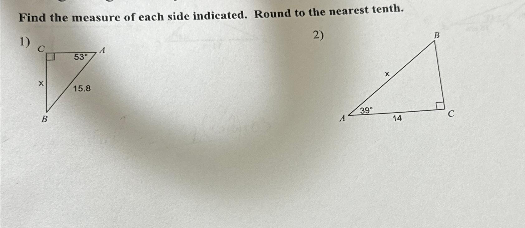 Solved Find the measure of each side indicated. Round to the | Chegg.com