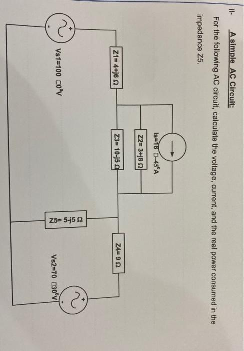 Solved Il- A simple AC Circuit: For the following AC | Chegg.com