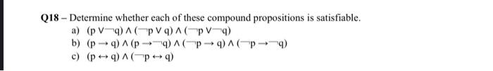 Solved Determine whether each of these compound propositions | Chegg.com