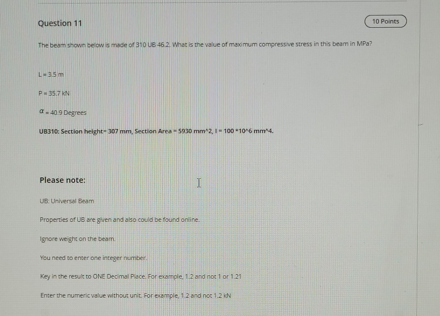 Solved 10 Points Question 11 The beam shown below is made of | Chegg.com