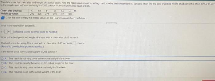 Solved The data show the chest site and wacht of several | Chegg.com