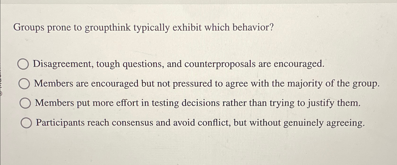 Solved Groups prone to groupthink typically exhibit which | Chegg.com