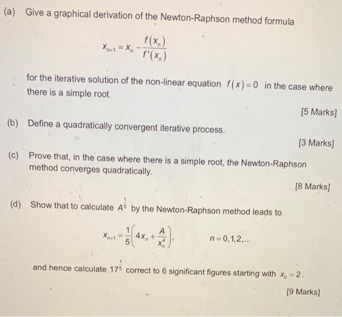 Solved (a) Give a graphical derivation of the Newton-Raphson | Chegg.com