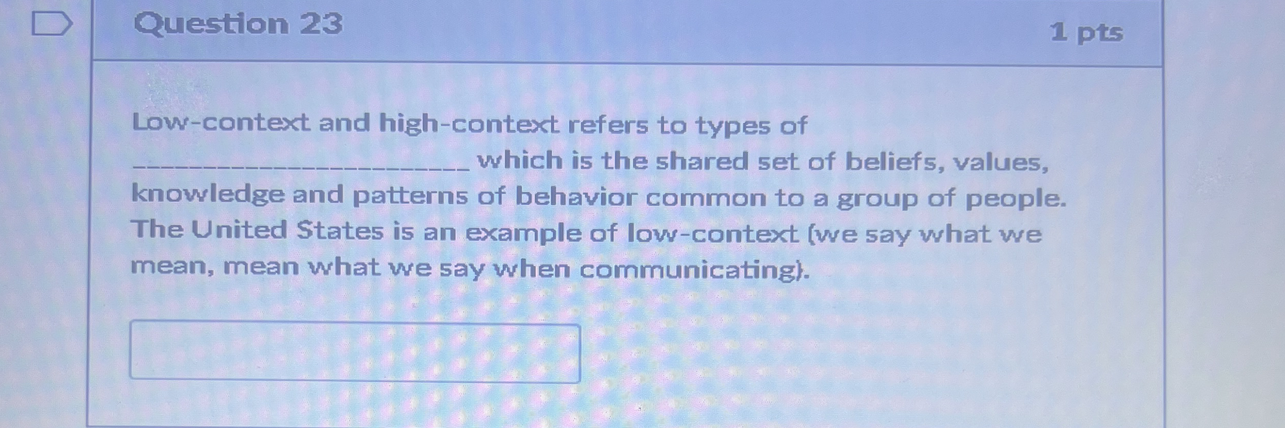Solved Question 231 ﻿ptsLow-context and high-context refers | Chegg.com