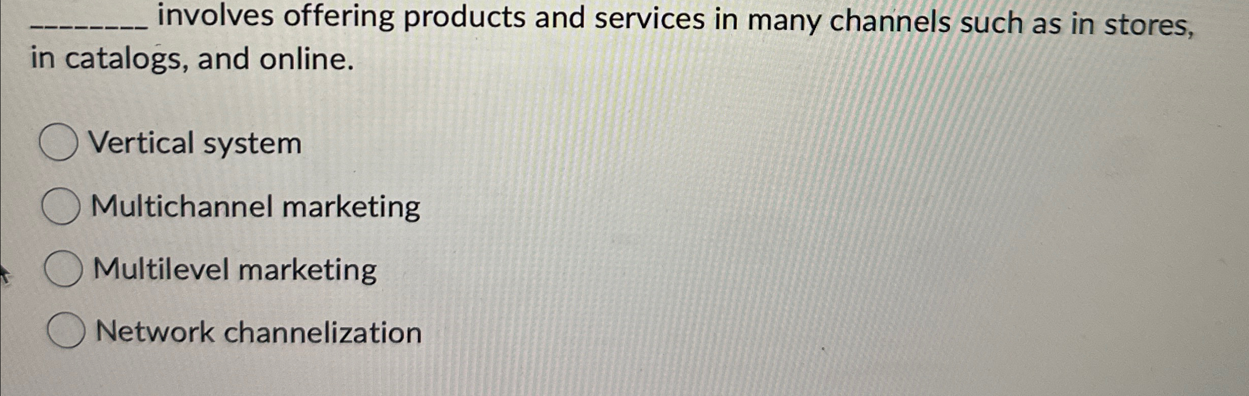 Solved involves offering products and services in many | Chegg.com