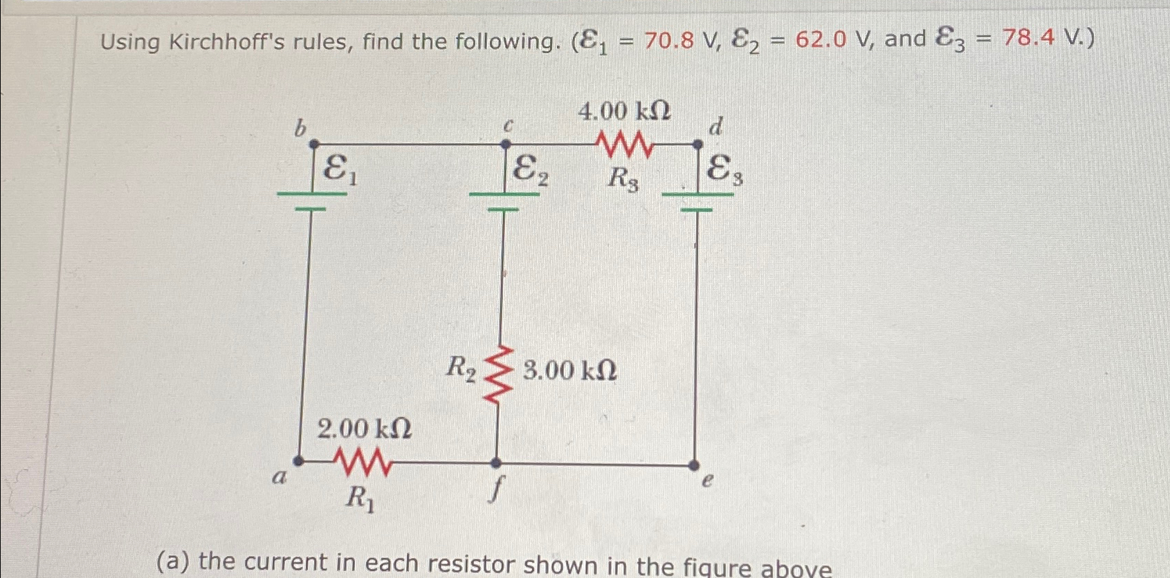 Solved Using Kirchhoff's rules, find the following. | Chegg.com