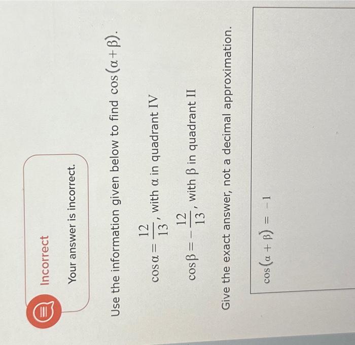 Solved Incorrect Your answer is incorrect. Use the | Chegg.com