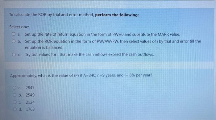 Solved To calculate the ROR by trial and error method, | Chegg.com