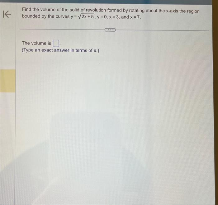 Solved Find the volume of the solid of revolution formed by | Chegg.com