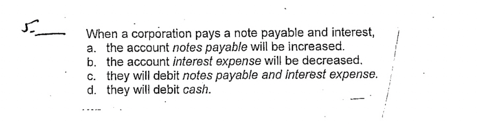 Solved When a corporation pays a note payable and | Chegg.com