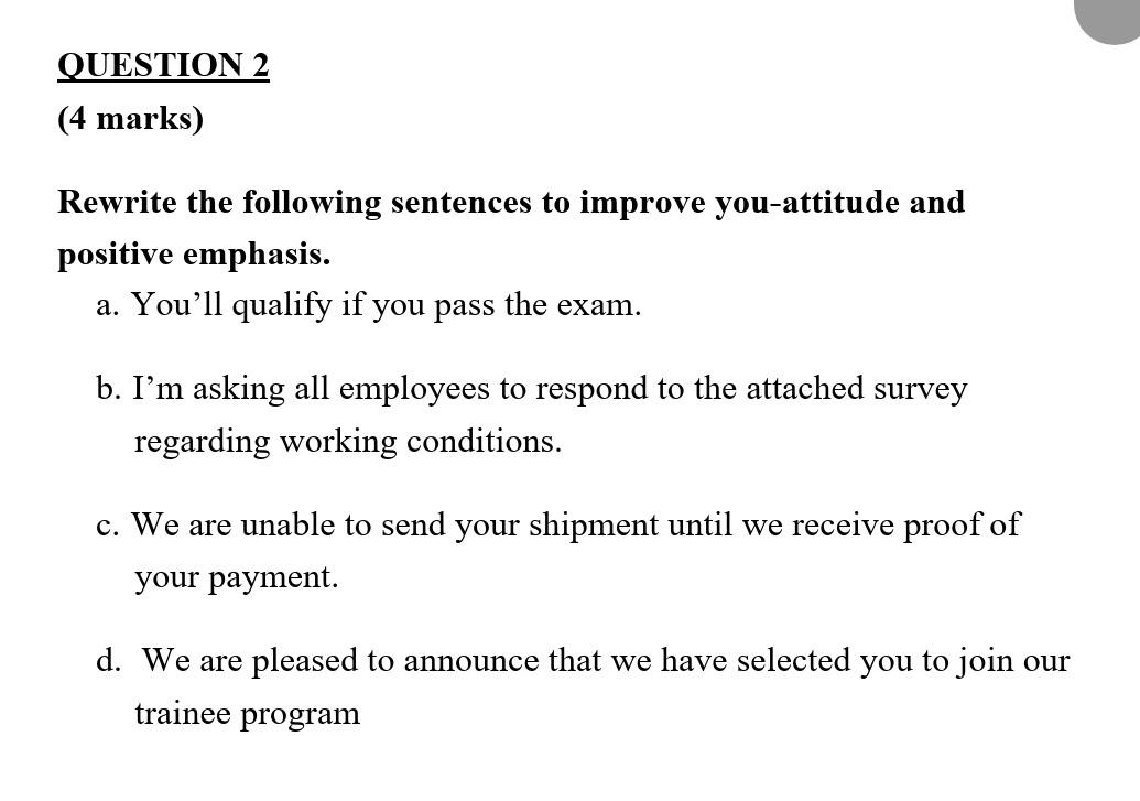 Solved QUESTION 2 (4 marks) Rewrite the following sentences | Chegg.com