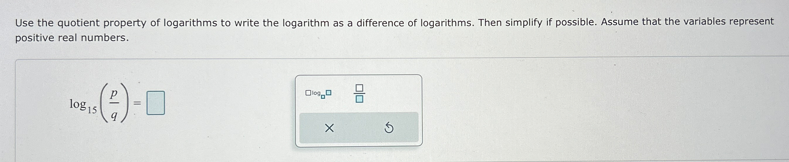 Solved Use the quotient property of logarithms to write the | Chegg.com