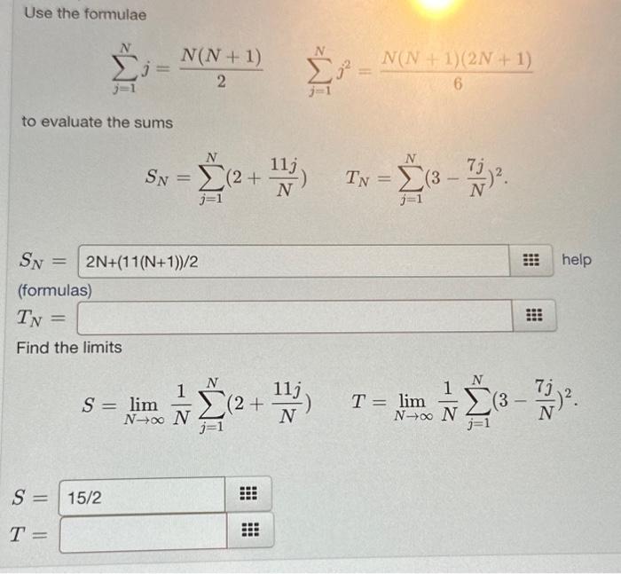 Solved Use the formulae to evaluate the sums SN (formulas) = | Chegg.com