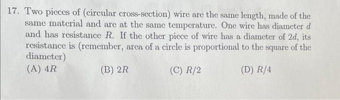 Solved 7. Two pieces of (circular cross-section) wire are | Chegg.com