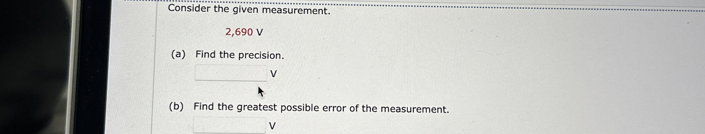 Solved Consider the given measurement.2,690V(a) ﻿Find the | Chegg.com