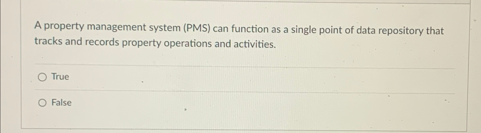 Solved A property management system (PMS) ﻿can function as a | Chegg.com