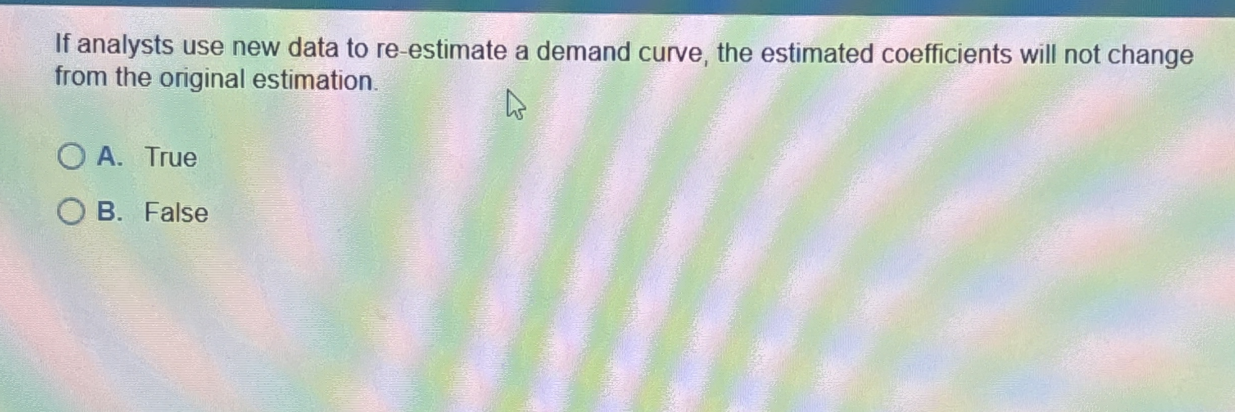 If analysts use new data to re-estimate a demand | Chegg.com