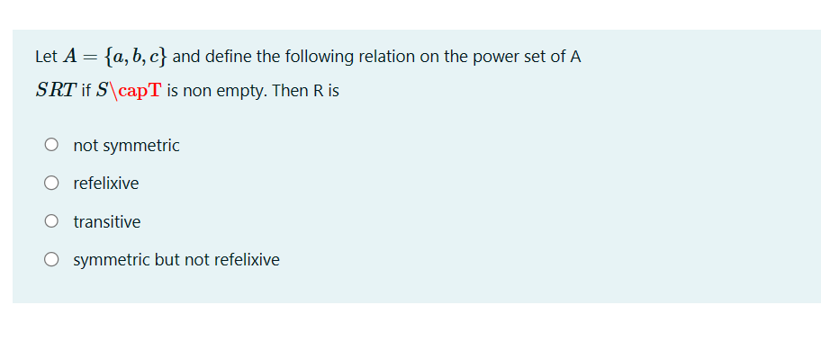 Solved Let A={a,b,c} ﻿and define the following relation on | Chegg.com