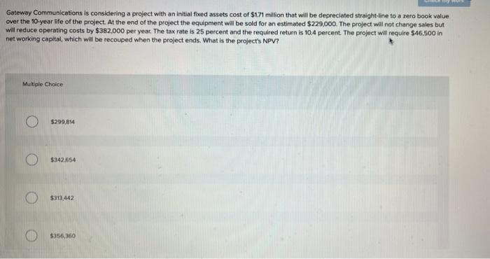 Solved Gateway Communications is considering a project with | Chegg.com