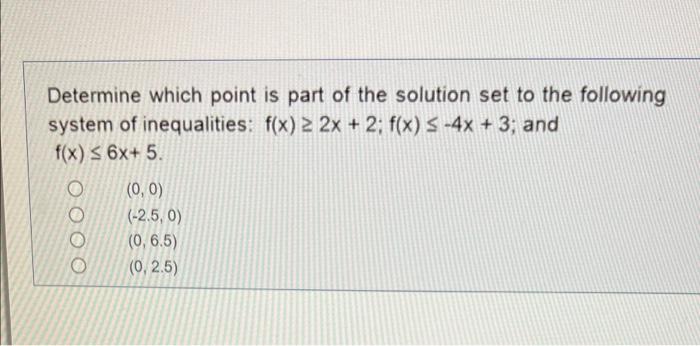 Solved Determine which point is part of the solution set to | Chegg.com