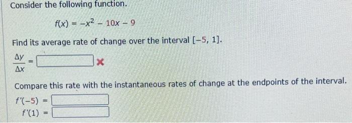 Solved Consider the following function. f(x) = -x2 - 10x - 9 | Chegg.com