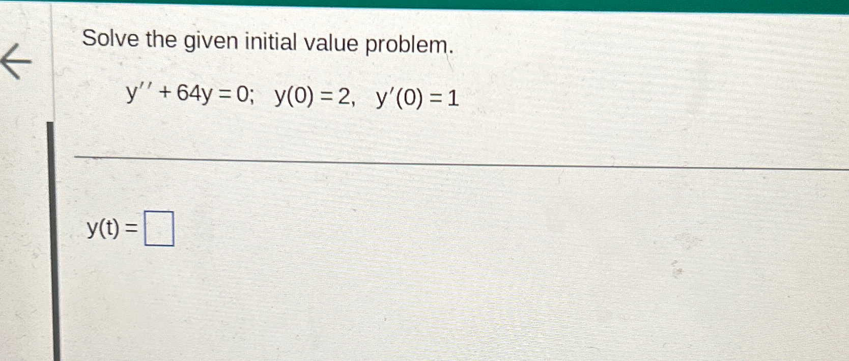 Solved Answer asap please thank youSolve the given initial | Chegg.com