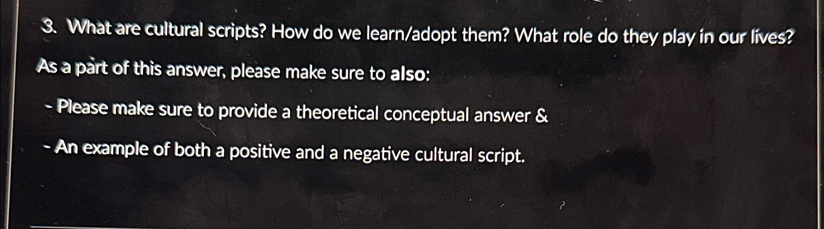 Solved What are cultural scripts? How do we learn/adopt | Chegg.com