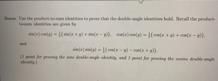 Solved Bonus. Use the product-to-sum identities to prove | Chegg.com