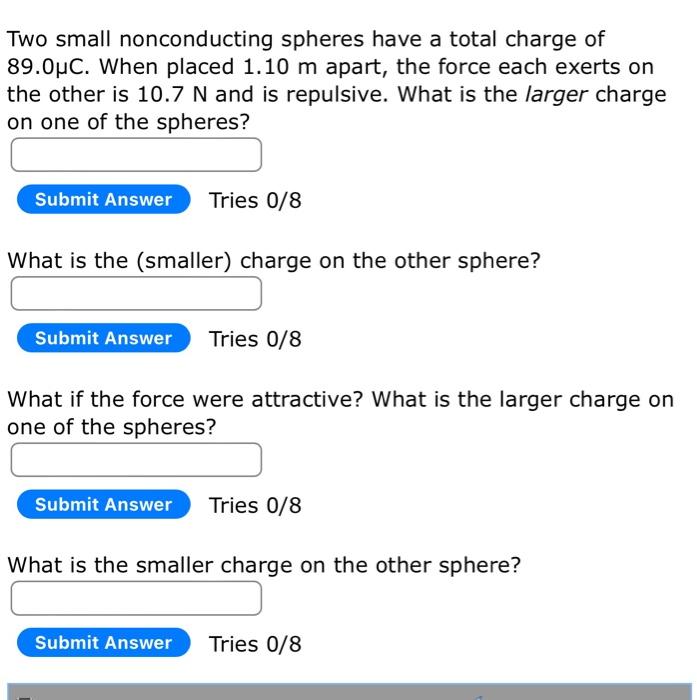 Solved Two small nonconducting spheres have a total charge | Chegg.com