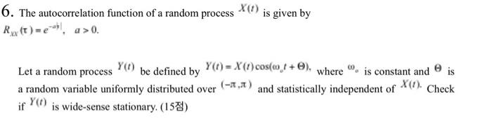Solved 6. The autocorrelation function of a random process | Chegg.com